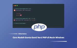Cara Mudah Gonta Ganti Versi PHP di Mesin Windows Menggunakan PVM – Fishertekno